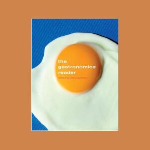 Food Books For People Who Love To Read, Eat, and Think About Food ...